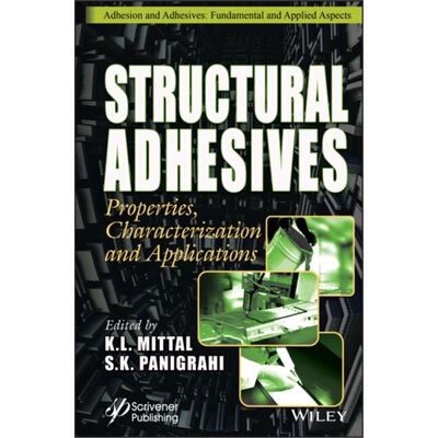 预订不退不换Structural Adhesives:Properties, Characterizat