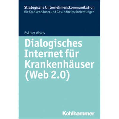 预订不退不换德语Dialogisches Internet fur Krankenhauser (Web 2.0)[9783170302167]