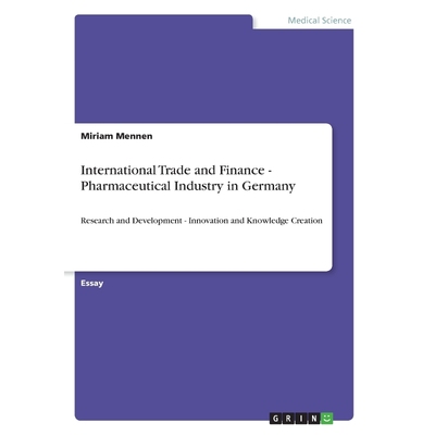 按需印刷International Trade and Finance - Pharmaceutical Industry in Germany[9783640568536]