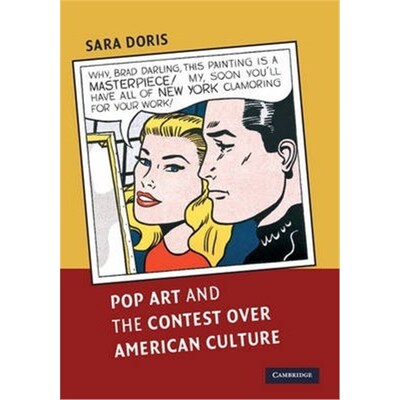 按需印刷不退不换Pop Art and the Contest over American Culture[9781107692909]