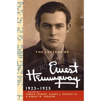 按需印刷不退不换The Letters of Ernest Hemingway: Volume 2, 1923-1925[9780521897341]