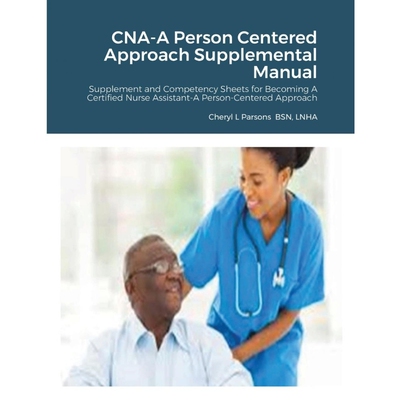 按需印刷CNA-A Person Centered Approach Supplemental Manual[9781716348679]