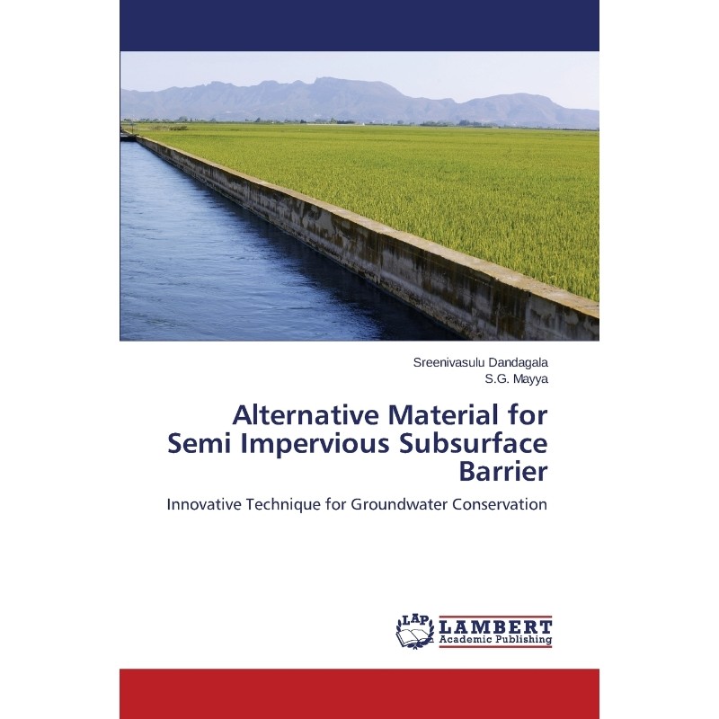 按需印刷Alternative Material for Semi Impervious Subsurface Barrier ...