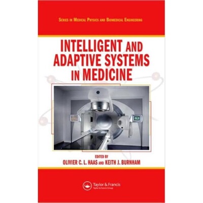 预订不退不换Intelligent and Adaptive Systems in Medicine[9780750309943]