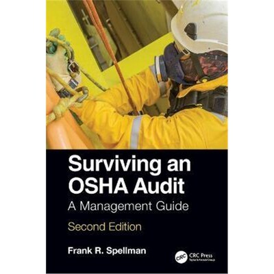 按需印刷不退不换Surviving an OSHA Audit:A Management Guide[9780367650742]