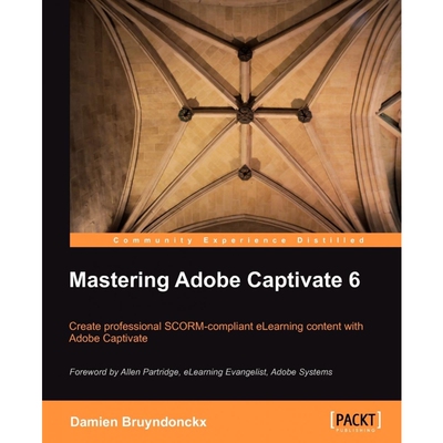 按需印刷不退不换Mastering Adobe Captivate 6.0[9781849692441]
