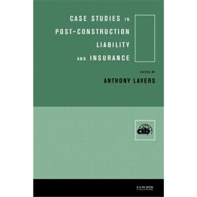 预订不退不换Case Studies in Post Construction Liability and Insurance[9780419245704]