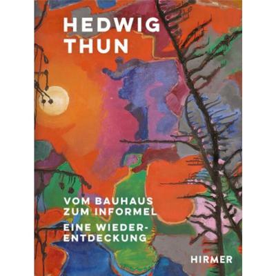 预订【德语】 Hedwig Thun:Vom Bauhaus zum Informel. Eine Wiederentdeckung