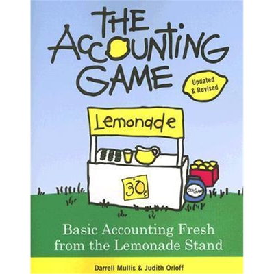 预订The Accounting Game:Basic Accounting Fresh from the Lemonade Stand