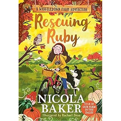 现货 Rescuing Ruby: Volume 2 (A Whistledown Farm Adventure) 拯救鲁比（第二卷） 惠斯当农场 [9781398544352] 上海外文