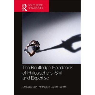 按需印刷The Routledge Handbook of Philosophy of Skill and Expertise[9781138744776]