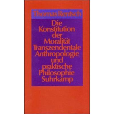 预订【德语】 Die Konstitution der Moralität:Transzendentale Anthropologie und praktisc