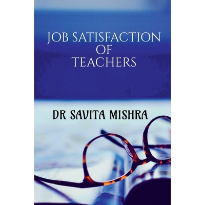 按需印刷不退不换JOB SATISFACTION OF TEACHERS[9798888051535]