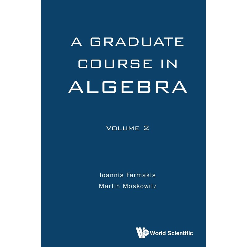 按需印刷A Graduate Course in Algebra - Volume 2[9789813142671]_虎窝淘