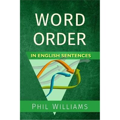 按需印刷不退不换Word Order in English Sentences[9781519735461]