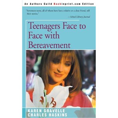 按需印刷Teenagers Face to Face with Bereavement[9780595152780]
