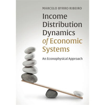 预订不退不换Income Distribution Dynamics of Economic Systems[9781107092532]