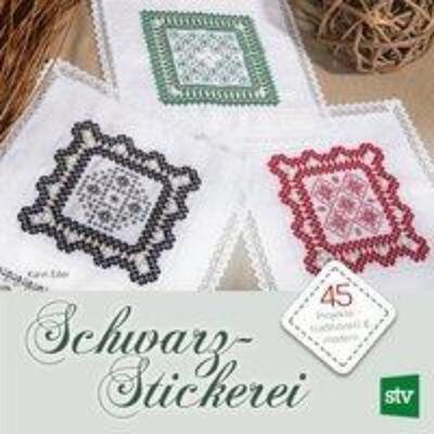 预订不退不换德语 Schwarzstickerei:45 Projekte - traditionell & modern