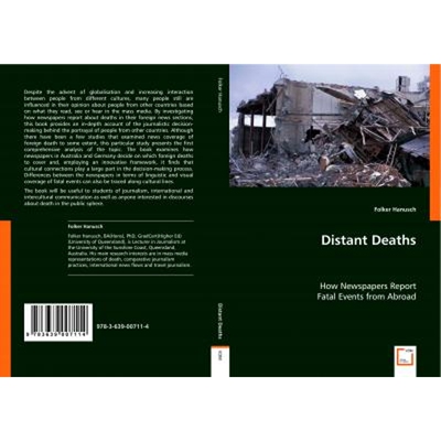 按需印刷Distant Deaths - How Newspapers Report Fatal Events from Abroad[9783639007114]