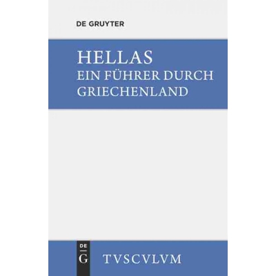 按需印刷不退不换DEG Hellas. Ein Führer durch Griechenland aus antiken Quellenstücken[9783110357882]