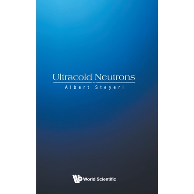 按需印刷不退不换Ultracold Neutrons[9789811212703]