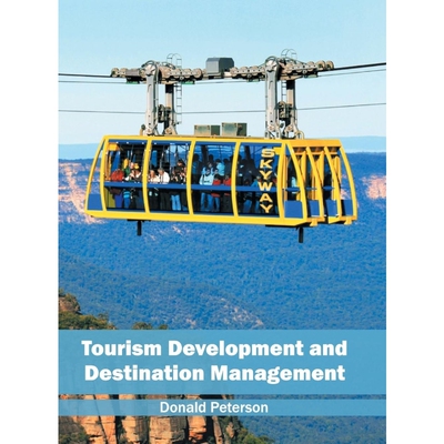 按需印刷不退不换Tourism Development and Destination Management[9781632405654]