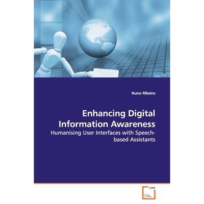 按需印刷不退不换Enhancing Digital Information Awareness[9783639156294]