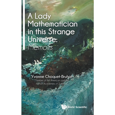 按需印刷不退不换A Lady Mathematician in this Strange Universe[9789813231627]