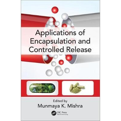 按需印刷不退不换图书Applications of Encapsulation and Controlled Release[9781138118782]