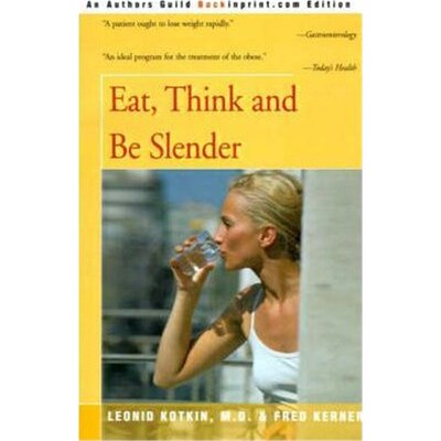 按需印刷Eat, Think and Be Slender[9780595003945]