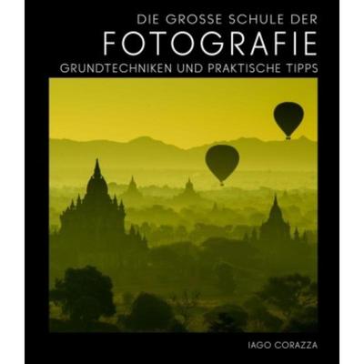 预订【德语】 Die Große Schule der Fotografie:Grundtechniken und praktische Tipps