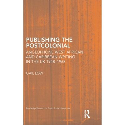 预订不退不换Publishing the Postcolonial[9780415424356]
