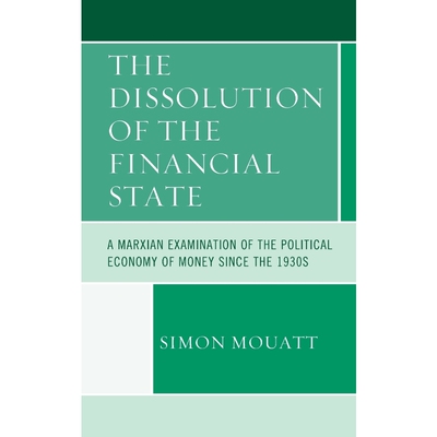 按需印刷The Dissolution of the Financial State[9780739190371]