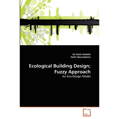 按需印刷不退不换Ecological Building Design; Fuzzy Approach[9783639046816]