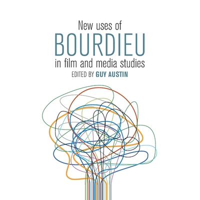 按需印刷不退不换New Uses of Bourdieu in Film and Media Studies[9781785331671]