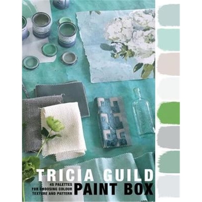 预订Tricia Guild Paint Box:45 palettes for choosing colour texture and pattern