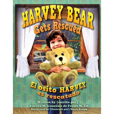 按需印刷Harvey Bear Gets Rescued[9781947939714]