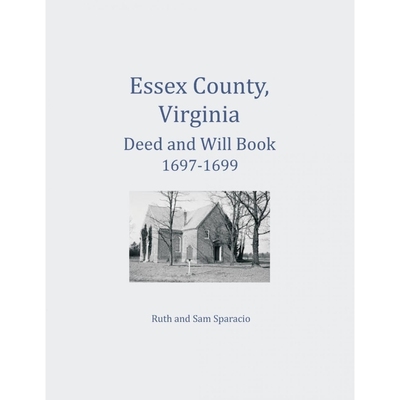 按需印刷Essex County, Virginia Deed and Will Abstracts 1697-1699[9781680343441]
