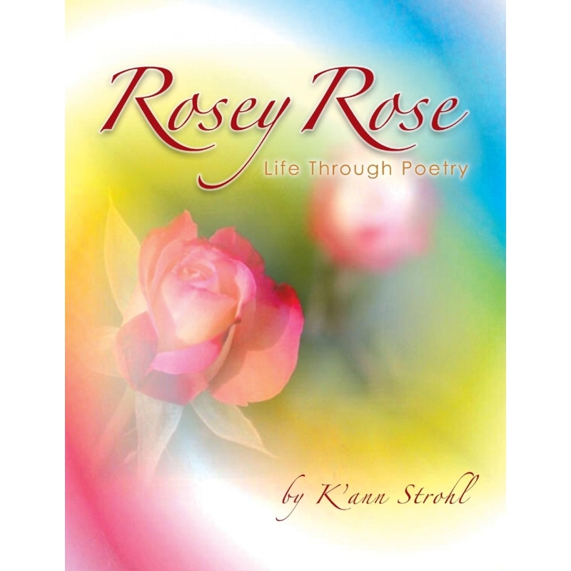 按需印刷Rosey Rose Life Through Poetry[9781479788392]_虎窝淘