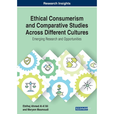 按需印刷不退不换Ethical Consumerism and Comparative Studies Across Different Cultures[9781799802730]