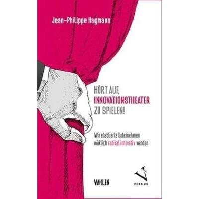 预订【德语】 HOrt auf, Innovationstheater zu spielen!: