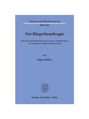 预订【德语】Der Bürgerbeauftragte.:Eine rechtsvergleichende Studie unter besonderer Berücksichtigung des Ombudsmann-Mo