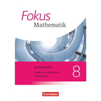 预订【德语】 Fokus Mathematik - Nordrhein-Westfalen - Ausgabe 2013 - 8. Schuljahr[9783060414970]