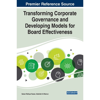 按需印刷不退不换Transforming Corporate Governance and Developing Models for Board Effectiveness[9781799866695]