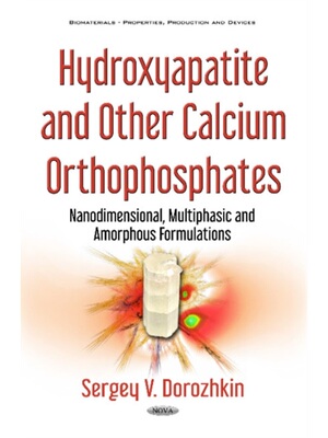 预订不退不换Hydroxyapatite & Other Calcium Orthophosphates