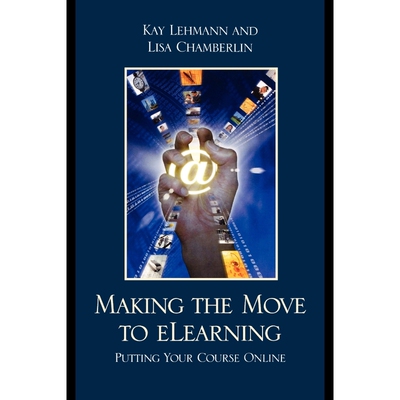 按需印刷不退不换Making the Move to eLearning[9781607090410]