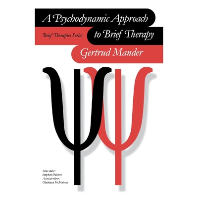 按需印刷A Psychodynamic Approach to Brief Therapy[9780761960065]