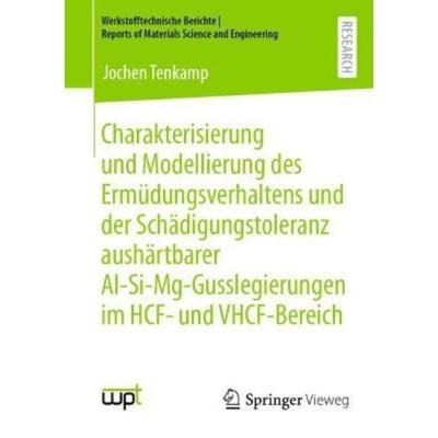 预订【德语】 Charakterisierung und Modellierung des Ermüdungsverhaltens und der Schädigungstoler