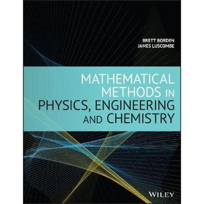 按需印刷Mathematical Methods in Physics, Engineering, and Chemistry[9781119579656]