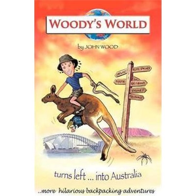 按需印刷Woody's World Turns Left...into Australia[9781449062415]